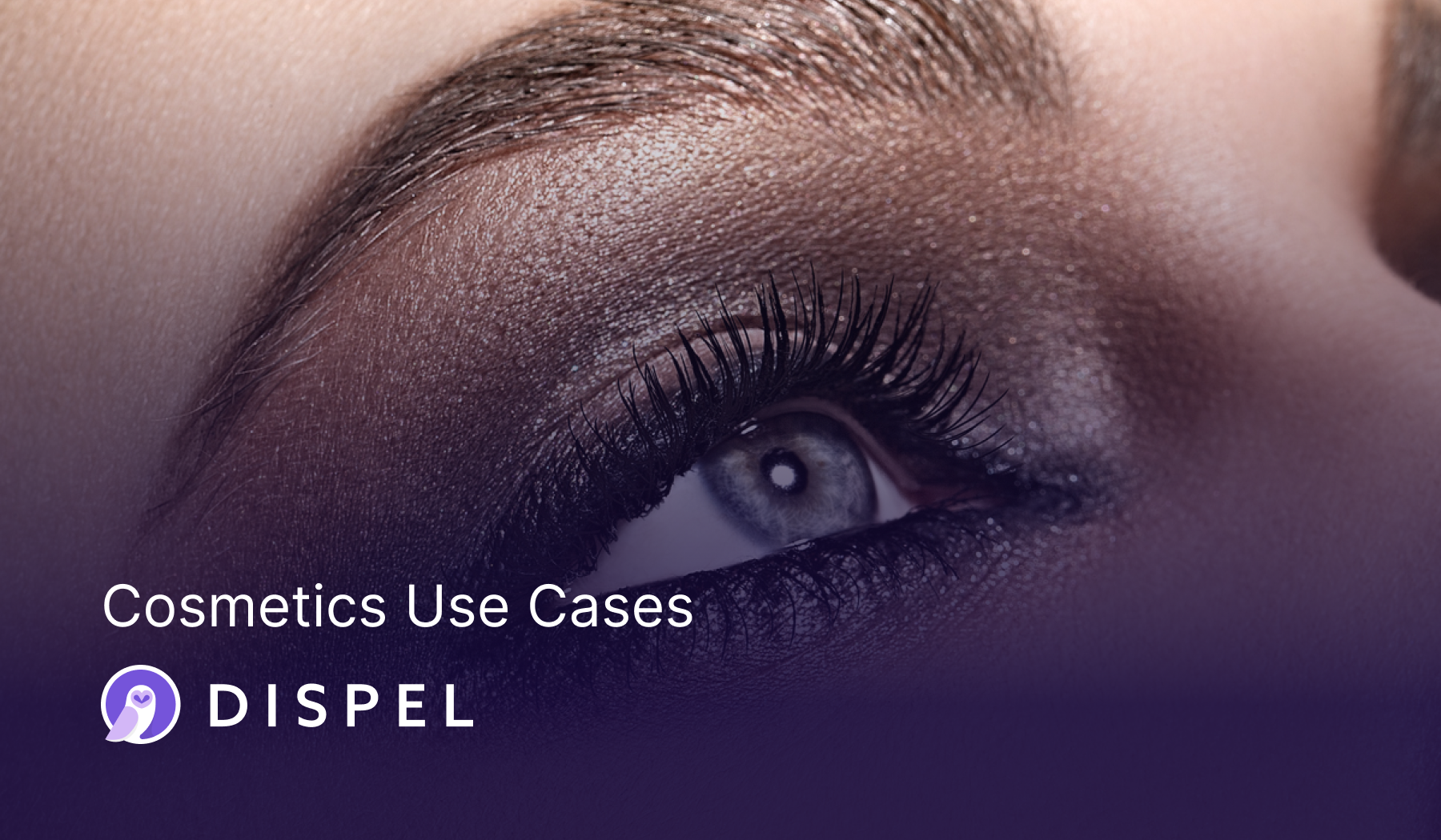 Cosmetics | Dispel