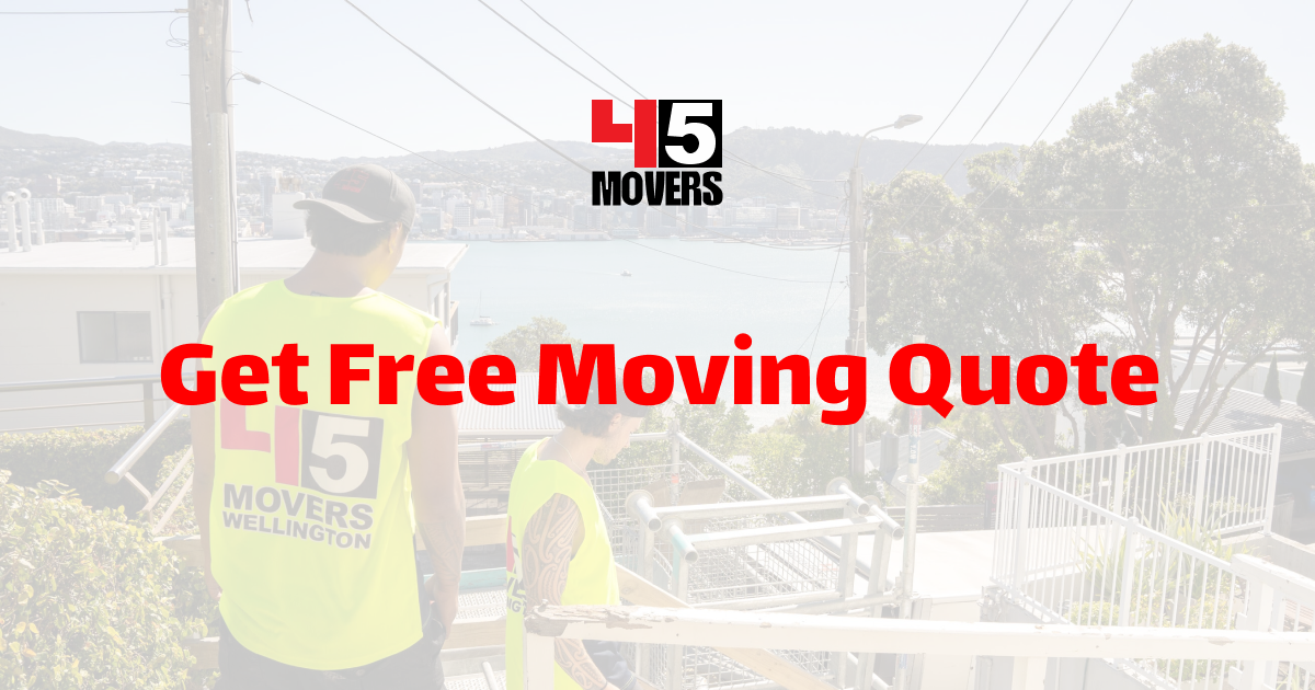 Get a Free Moving Quote | 45 Movers Wellington