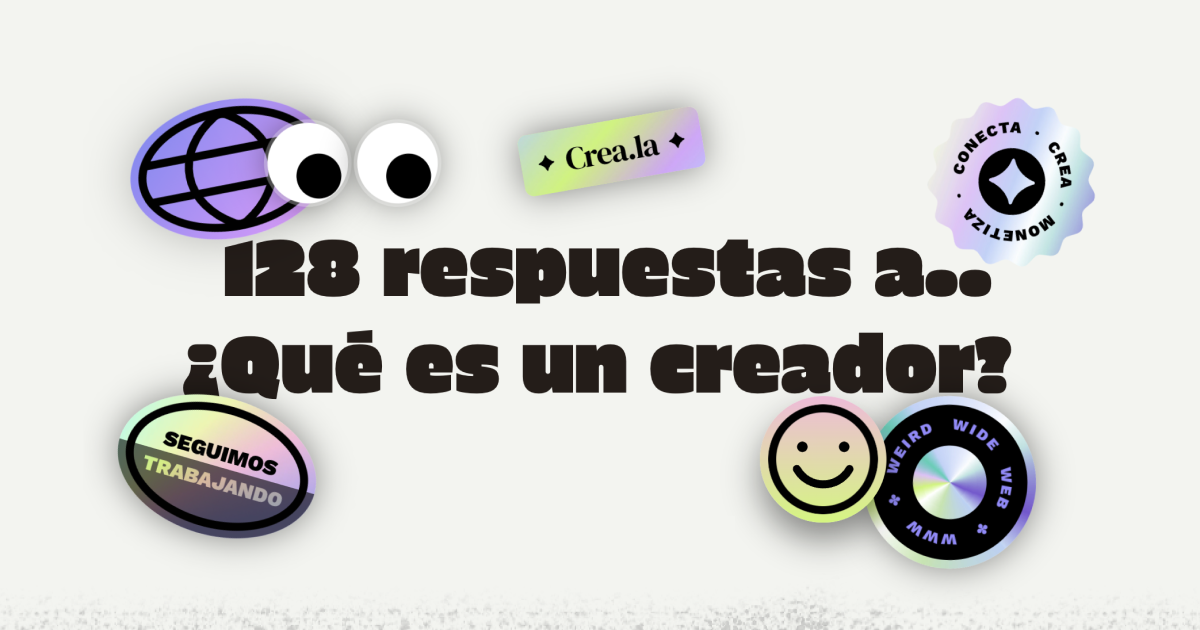 What is a creator? Here are 128 answers…