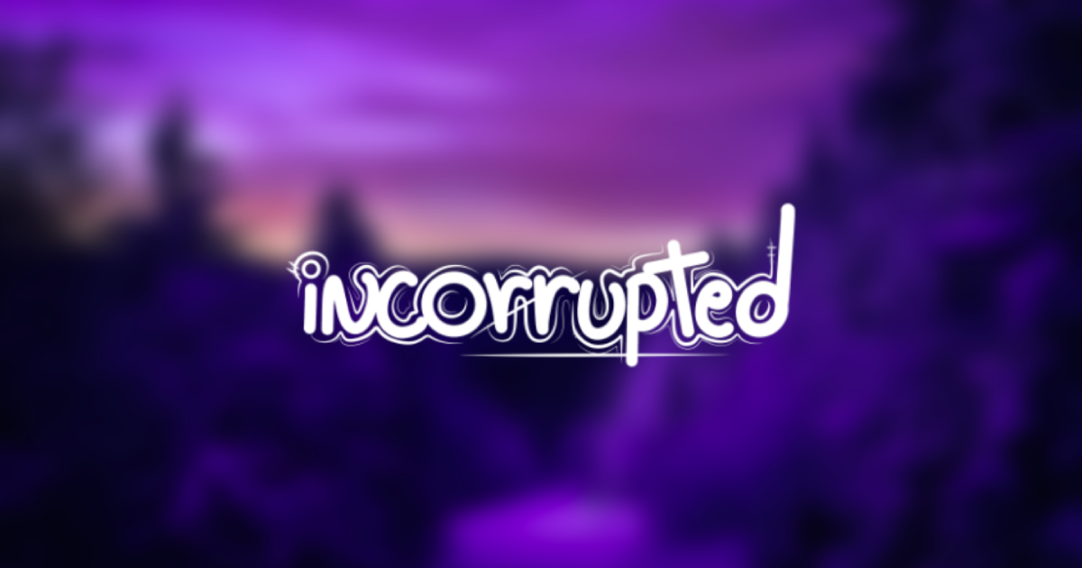IncorruptedZ - About