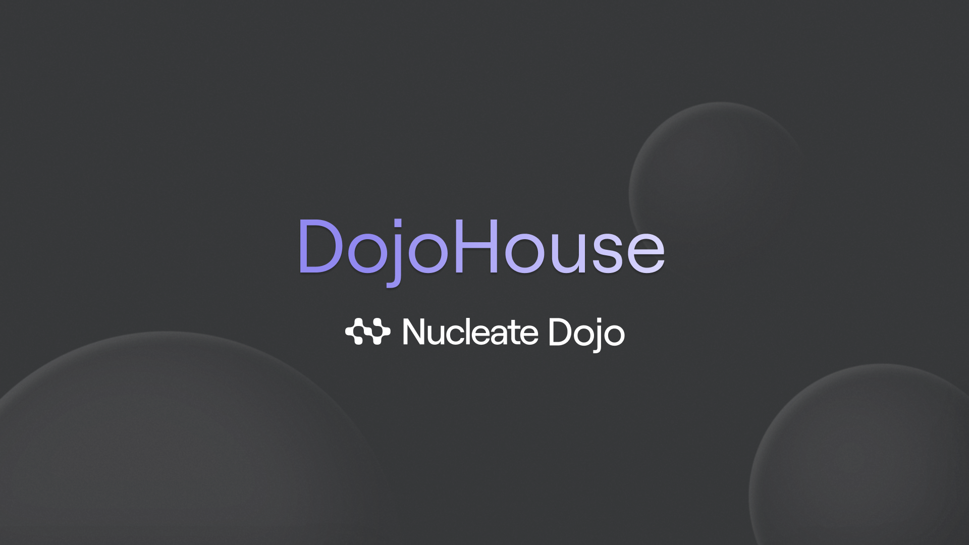 DojoHouse