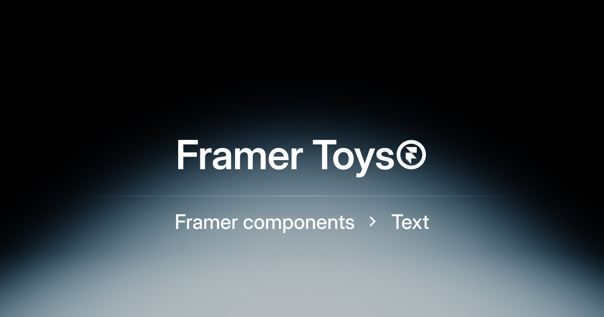 Framer text components | Framer Toys - UI Kit