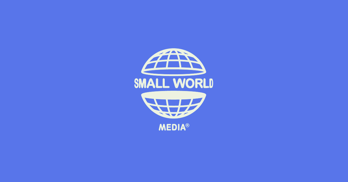 SMALL WORLD MEDIA