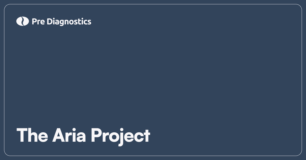 Pre Diagnostics - The Aria Project