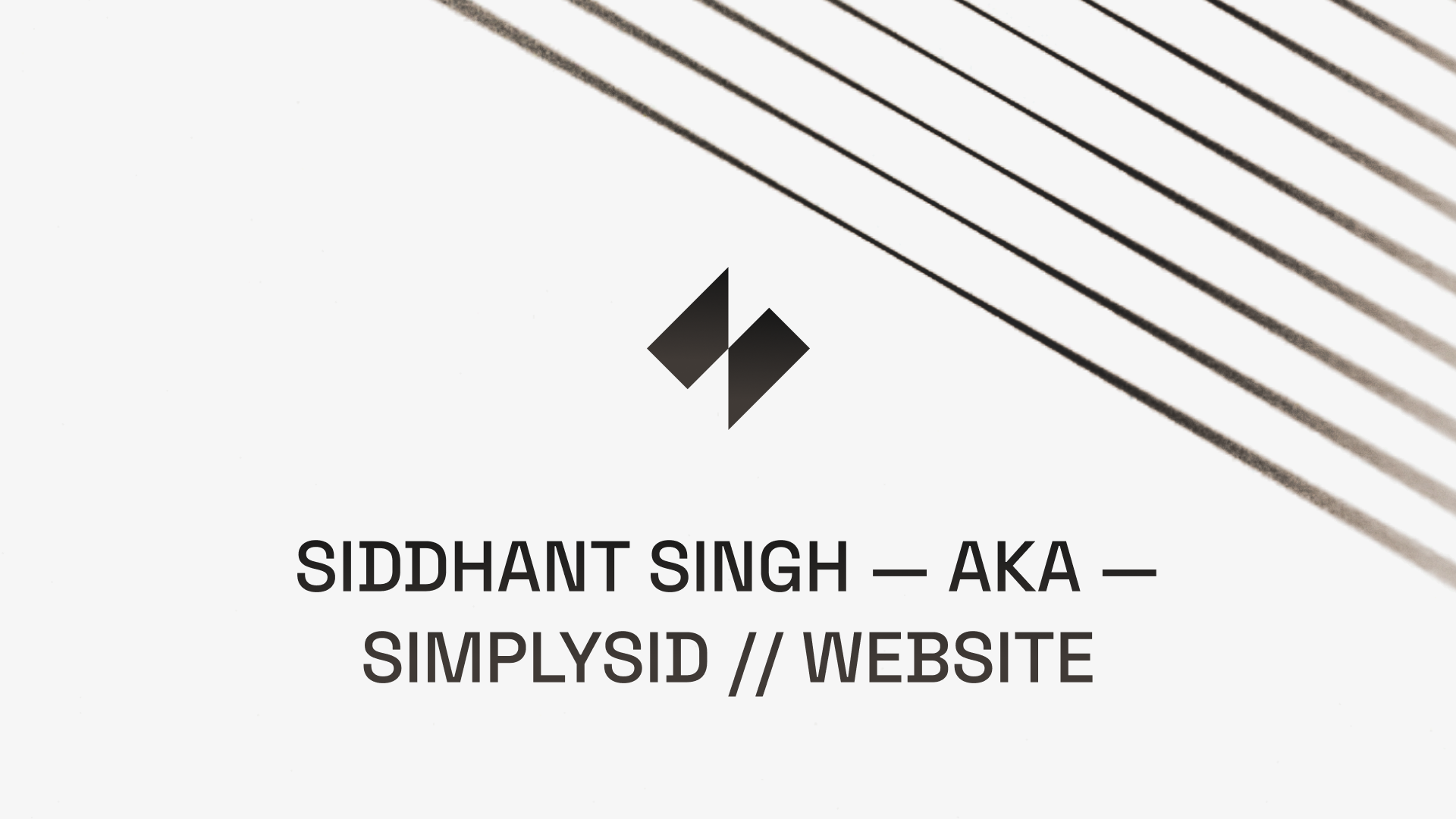 Siddhant Singh aka simplysid - Website
