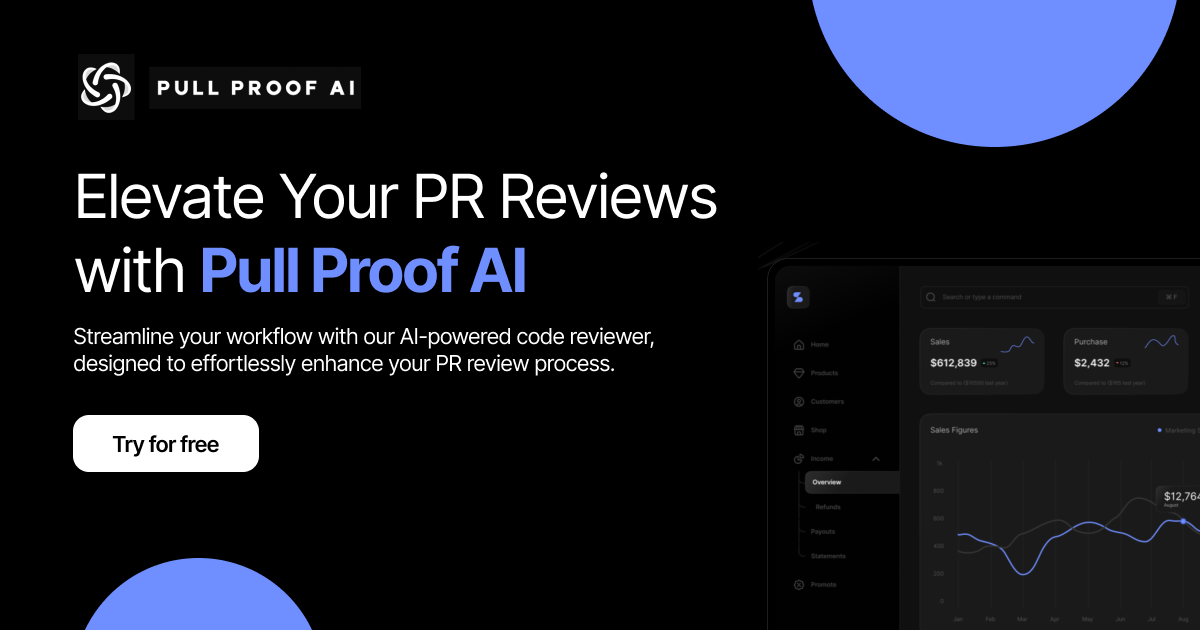Pull Proof AI: AI Powered Code Reviews