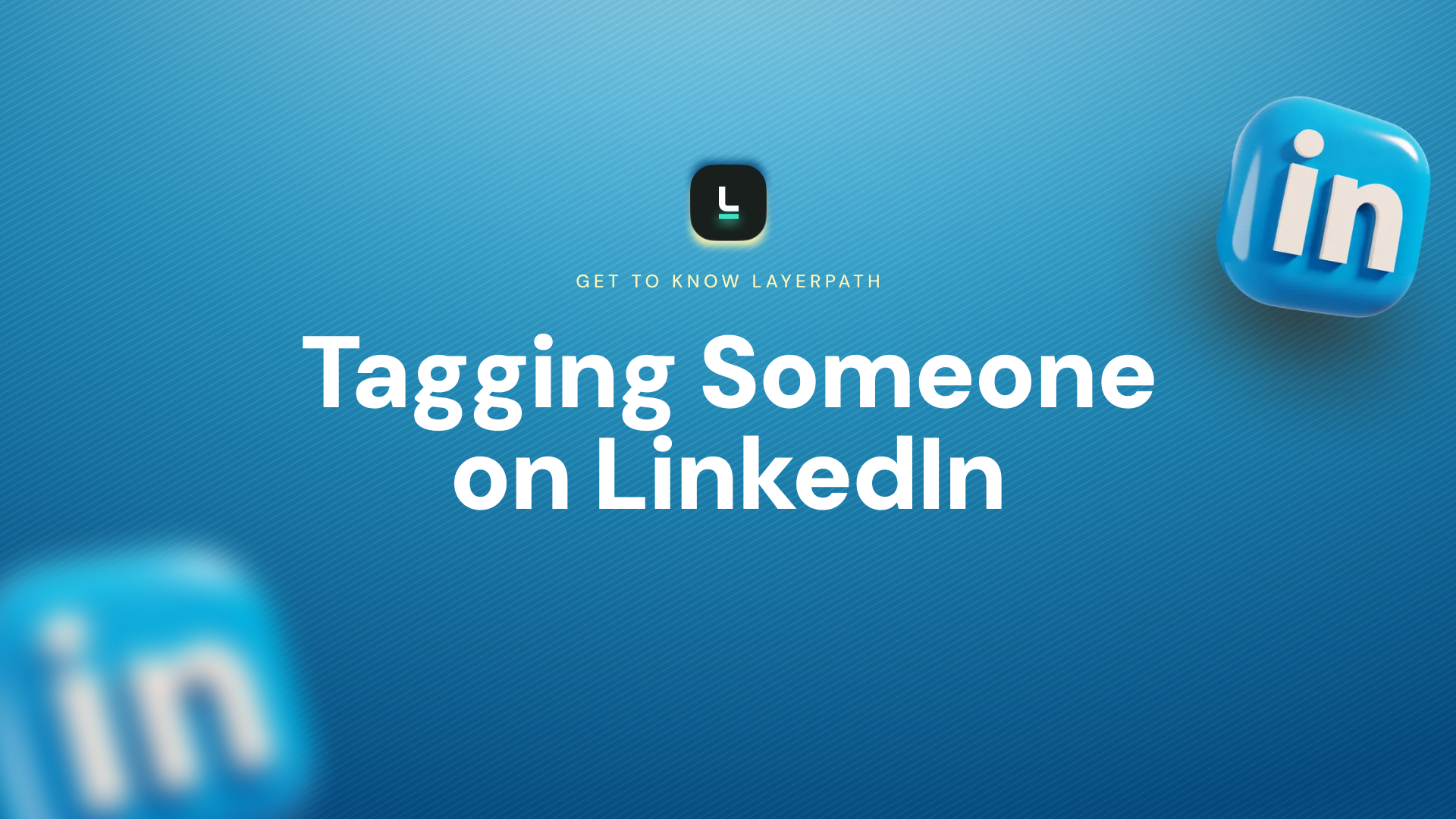 Tagging Someone on LinkedIn