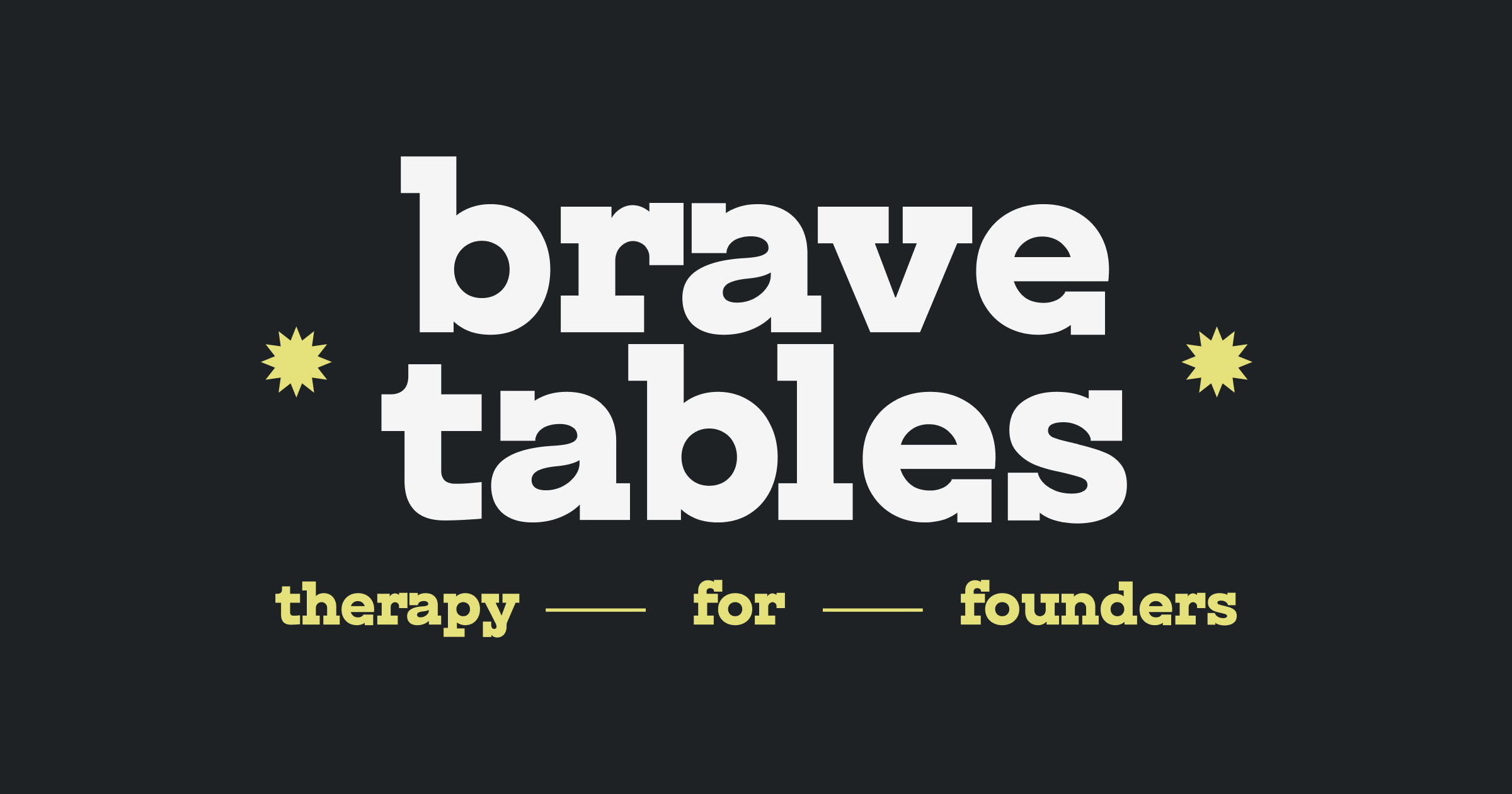 Brave Tables | The Brave Ideas Podcast