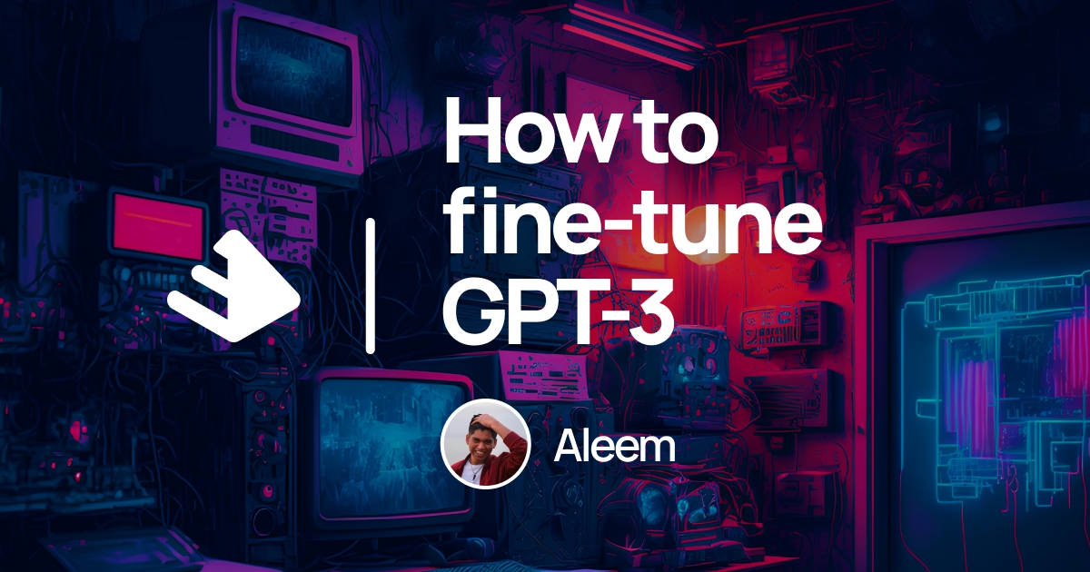 Finetune GPT-3: Create an AI bot that responds to your DMs