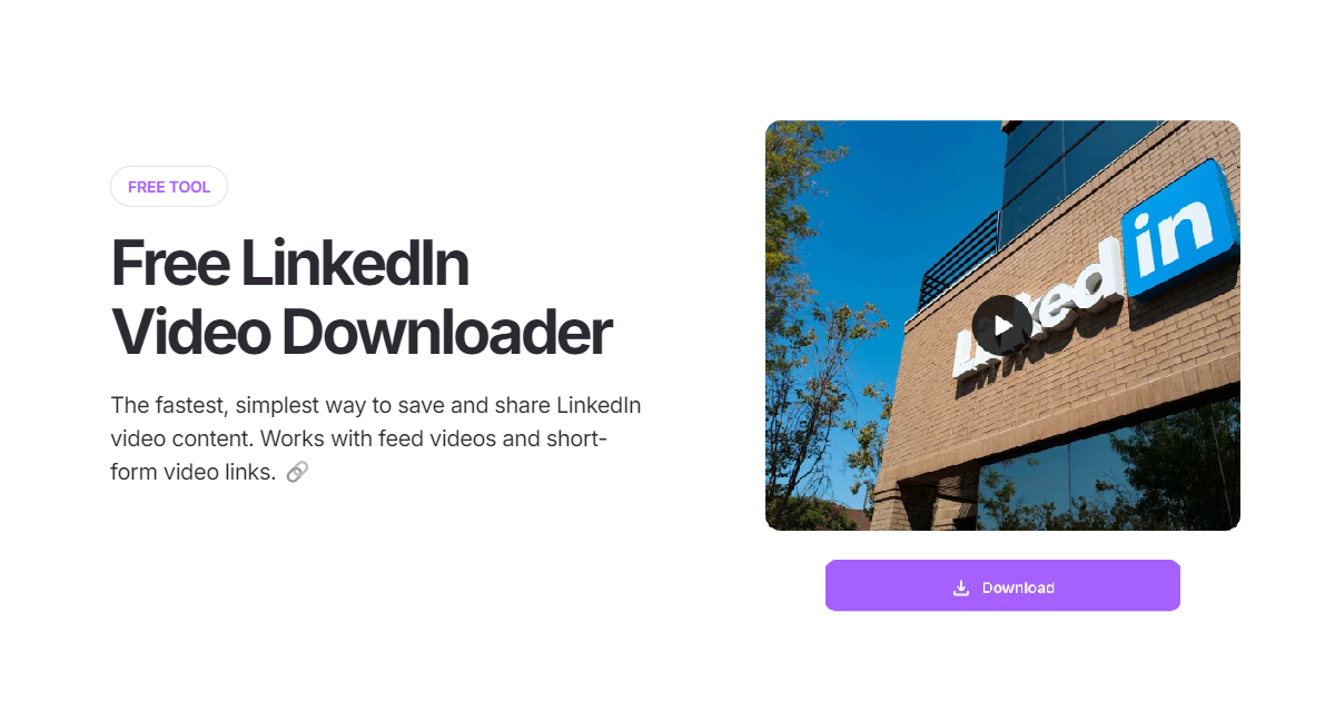 Free LinkedIn Video Downloader | Save LinkedIn Videos | No Login, Instant Download