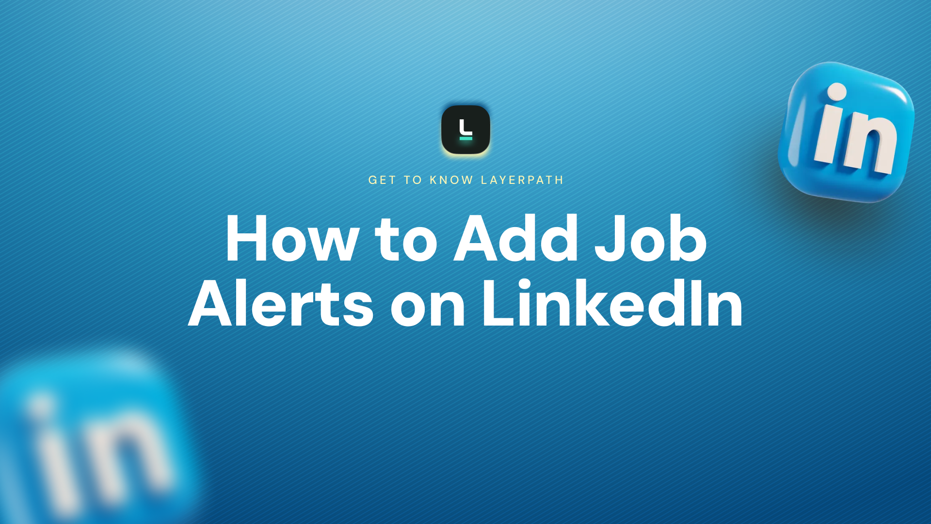 How to Add Job Alerts on LinkedIn