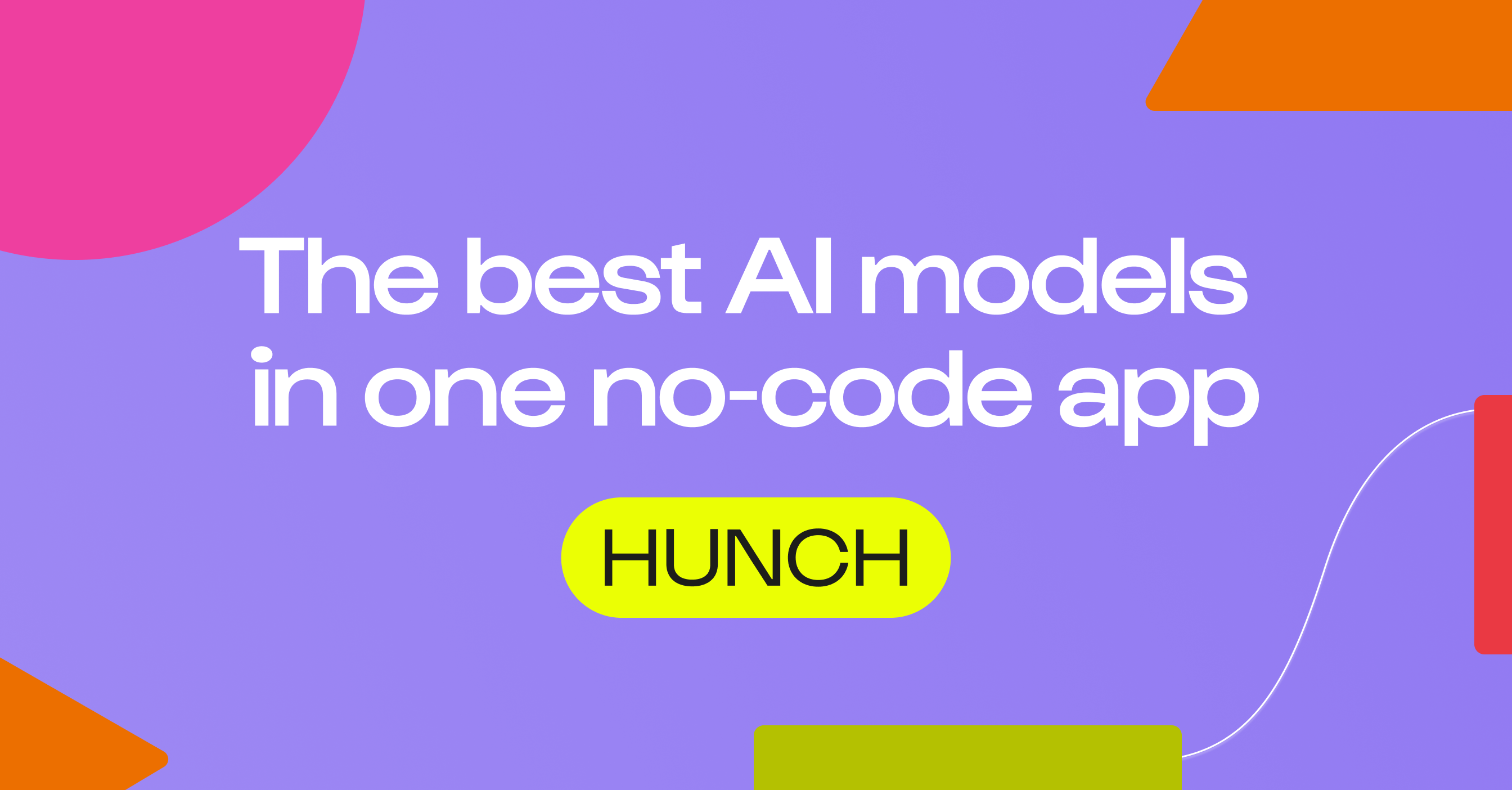 Hunch | Supercharge your work with AI