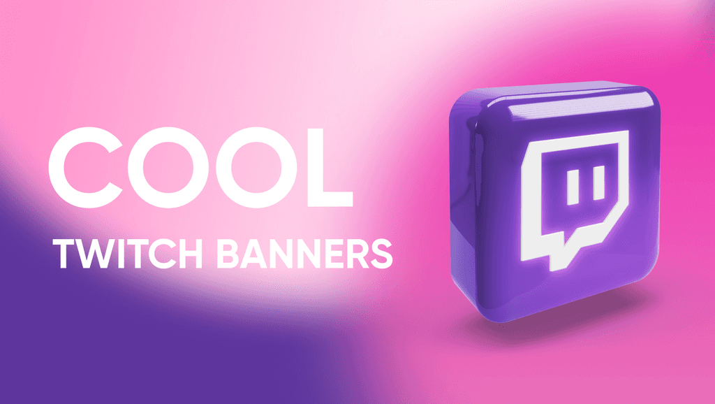How to Create Twitch Profile Banner? Cool 1200x480 Twitch Banners — Viewst