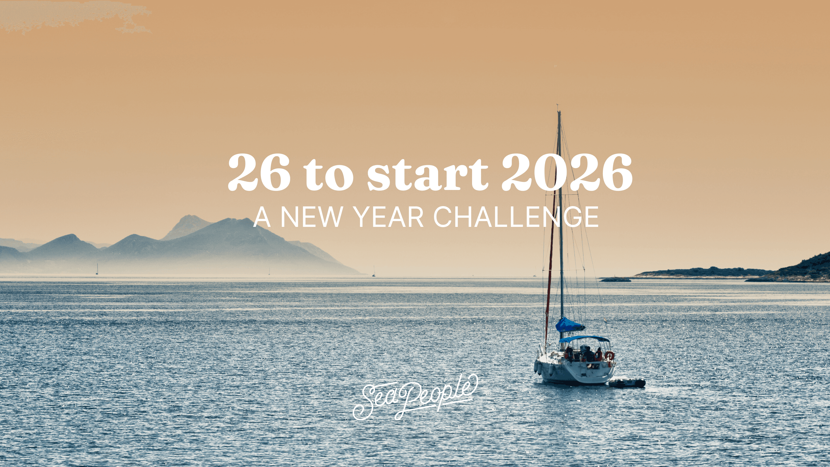 New Year: First 26 of ’26 - Sea People App