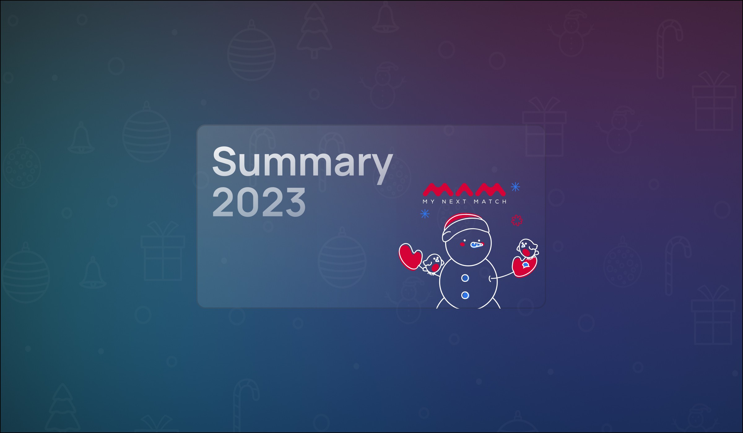 My Next Match - 2023 Summary