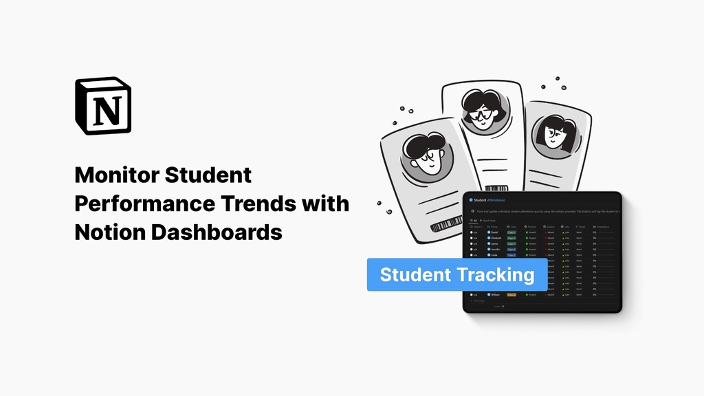 Monitor Student Performance Trends with Notion Dashboards