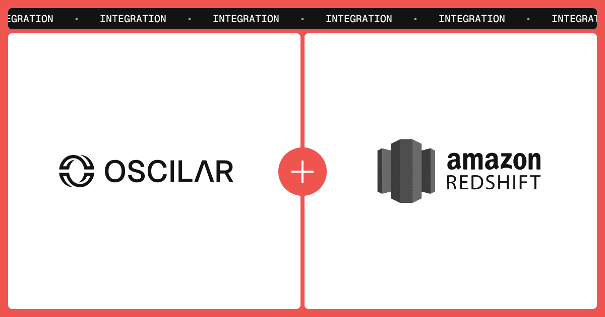 RedShift + Oscilar integration