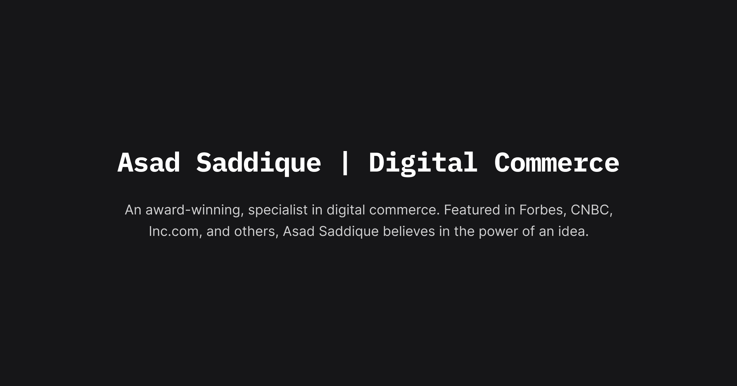 Asad Saddique | Digital Commerce