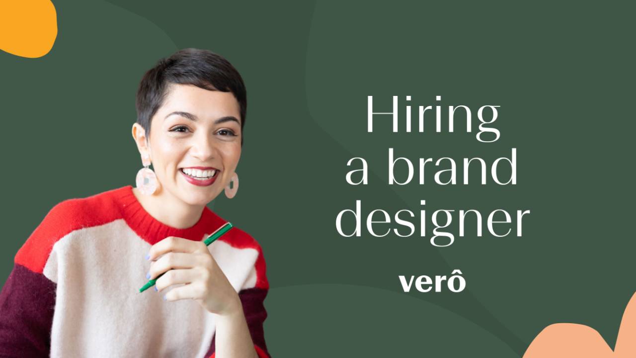 Why hiring a brand designer is a game-changer for business | Verô