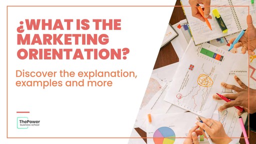 What is Marketing Orientation? Explanation and examples