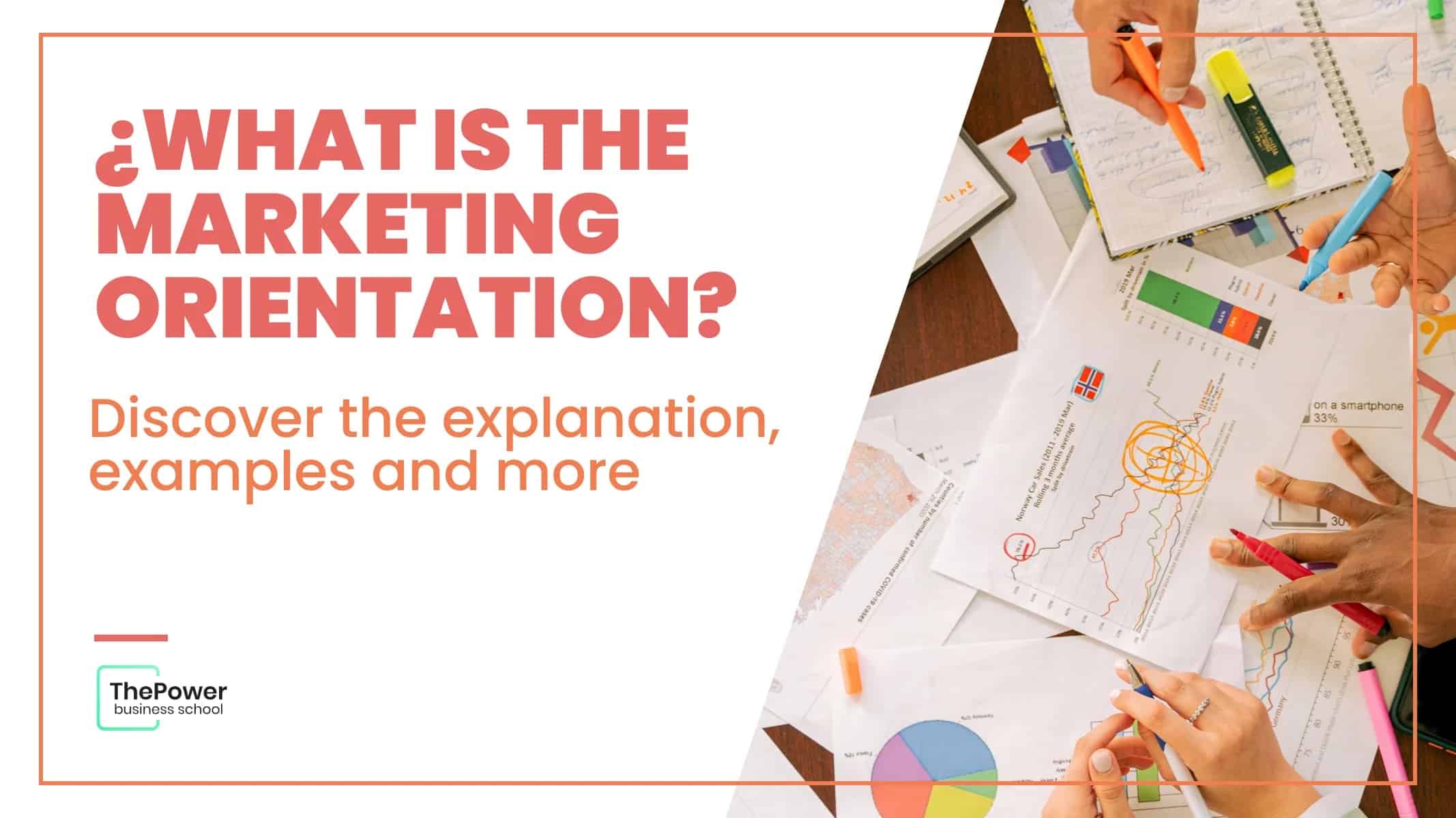 What is Marketing Orientation? Explanation and examples