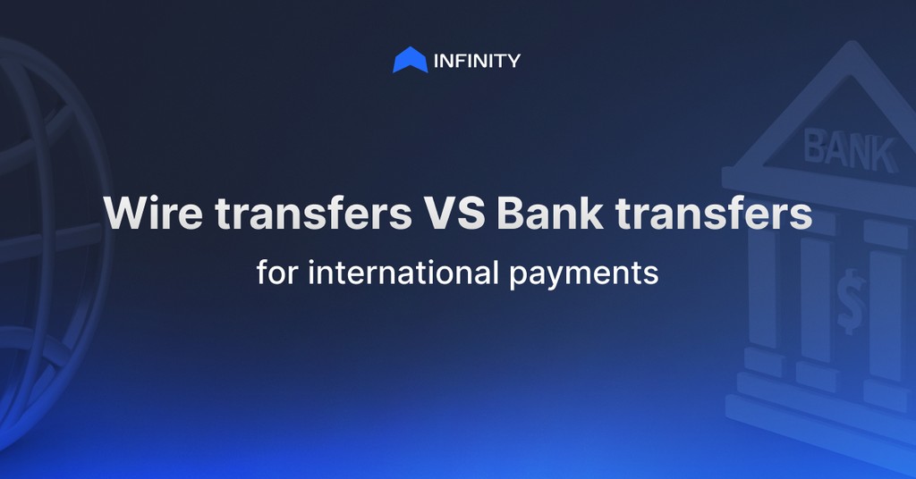 Wire Transfer vs Bank Transfer for Receiving Money?