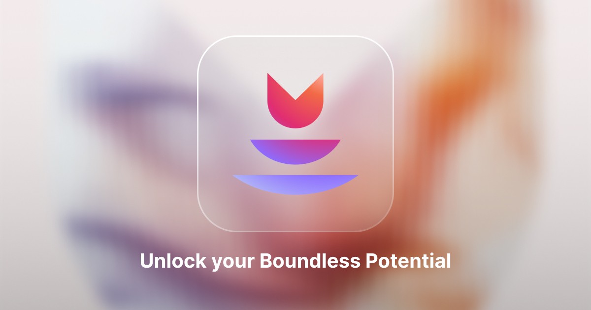 Unlock your boundless potential