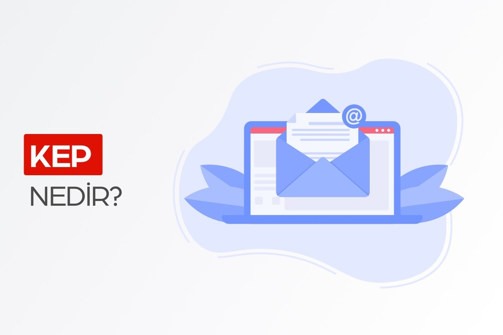 KEP Adresi Nedir? Kayıtlı Elektronik Posta (KEP) Nasıl Alınır? | Sopyo