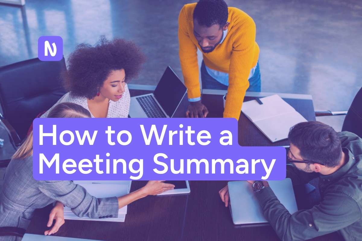 How To Write A Meeting Summary EXAMPLE Noty ai