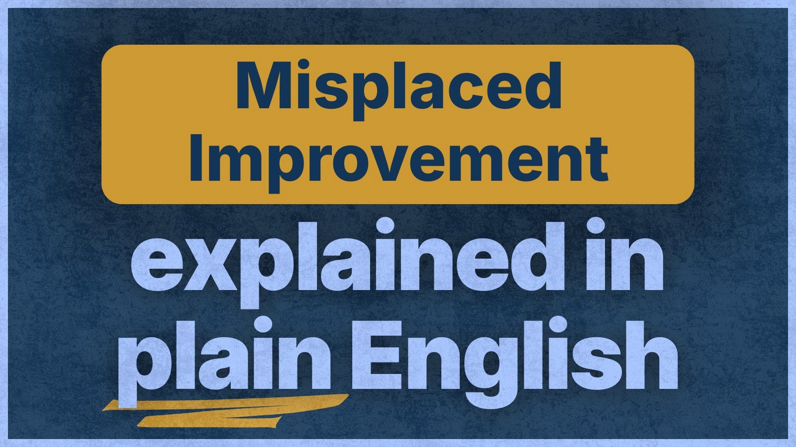 Misplaced Improvements: When Real Estate Goes Wrong