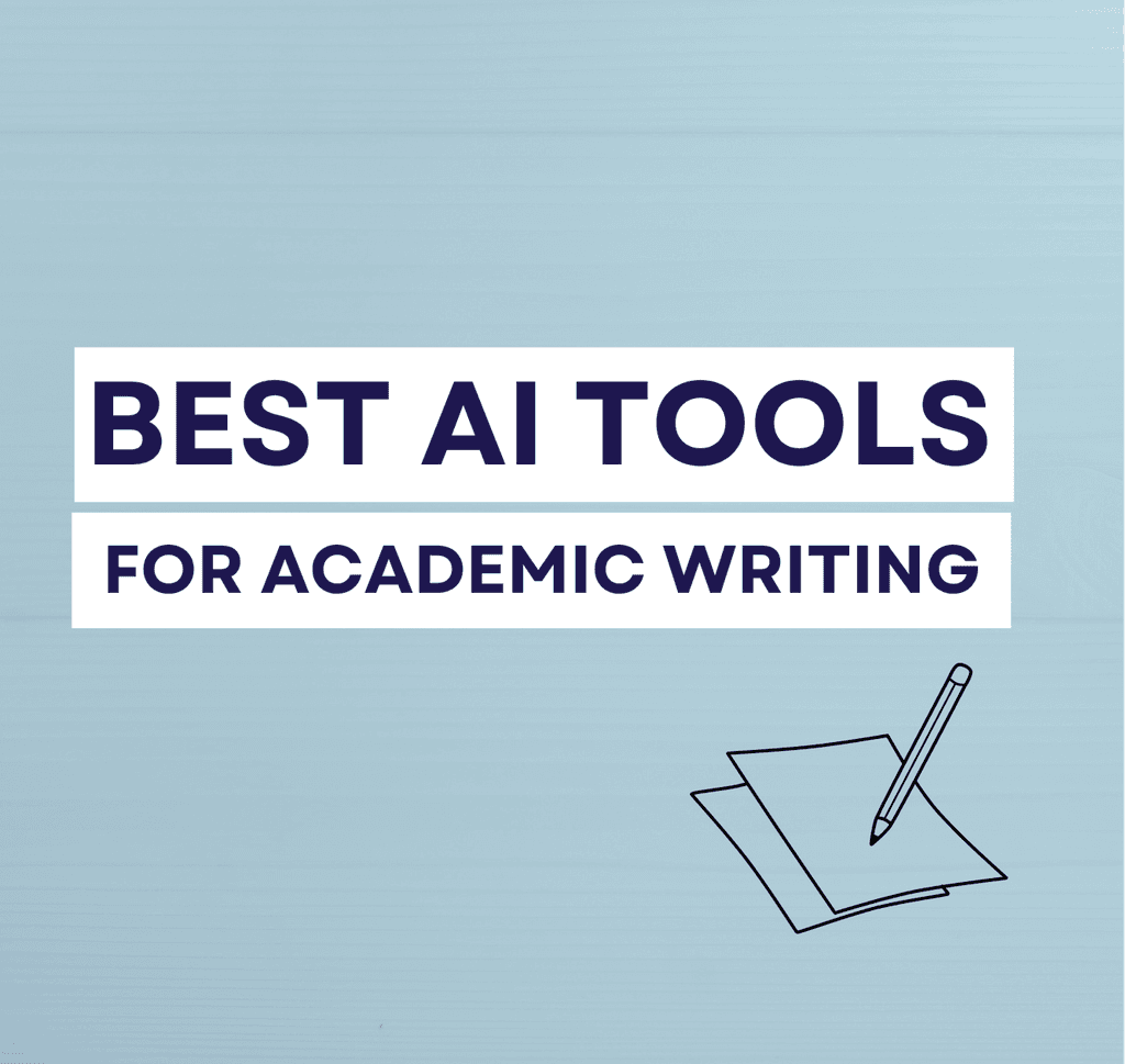 10 Best AI Tools for Academic Writing 2025 - 100% Ethical & Academia ...