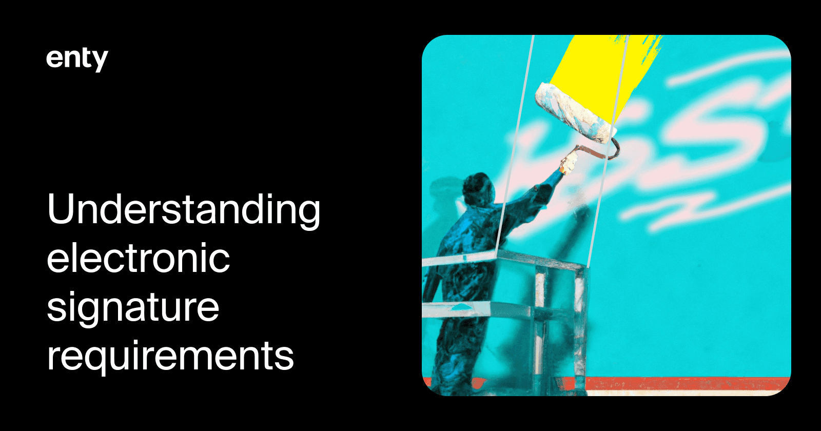 Understanding electronic signature requirements