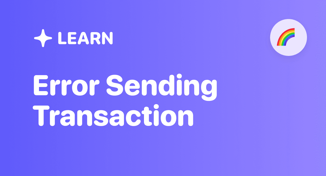 Error Sending Transaction - Rainbow