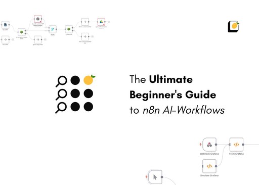 Ultimate Guide to AI Automation and AI Workflows with n8n