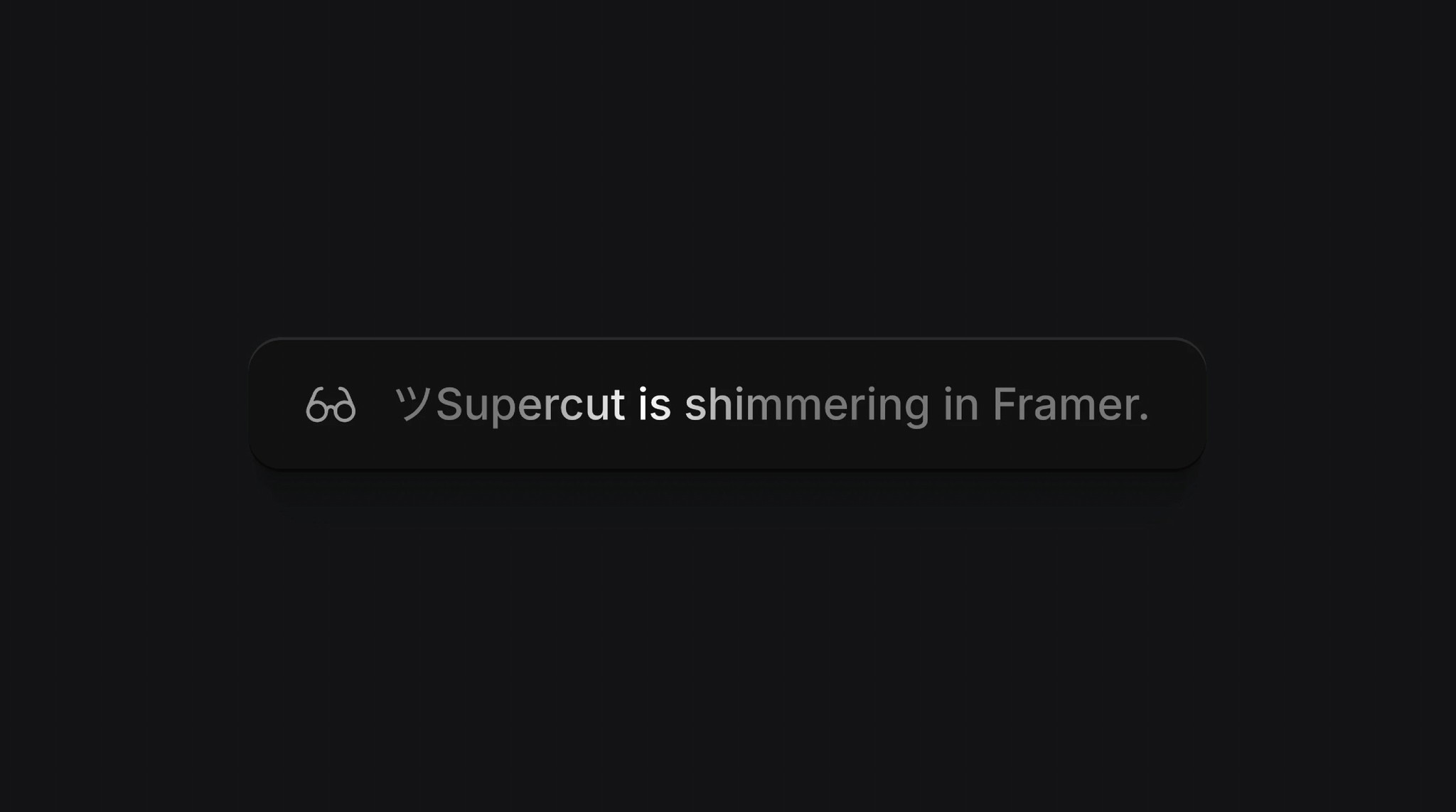 Supercut Text Shimmer Effect in Framer — Framer Resource