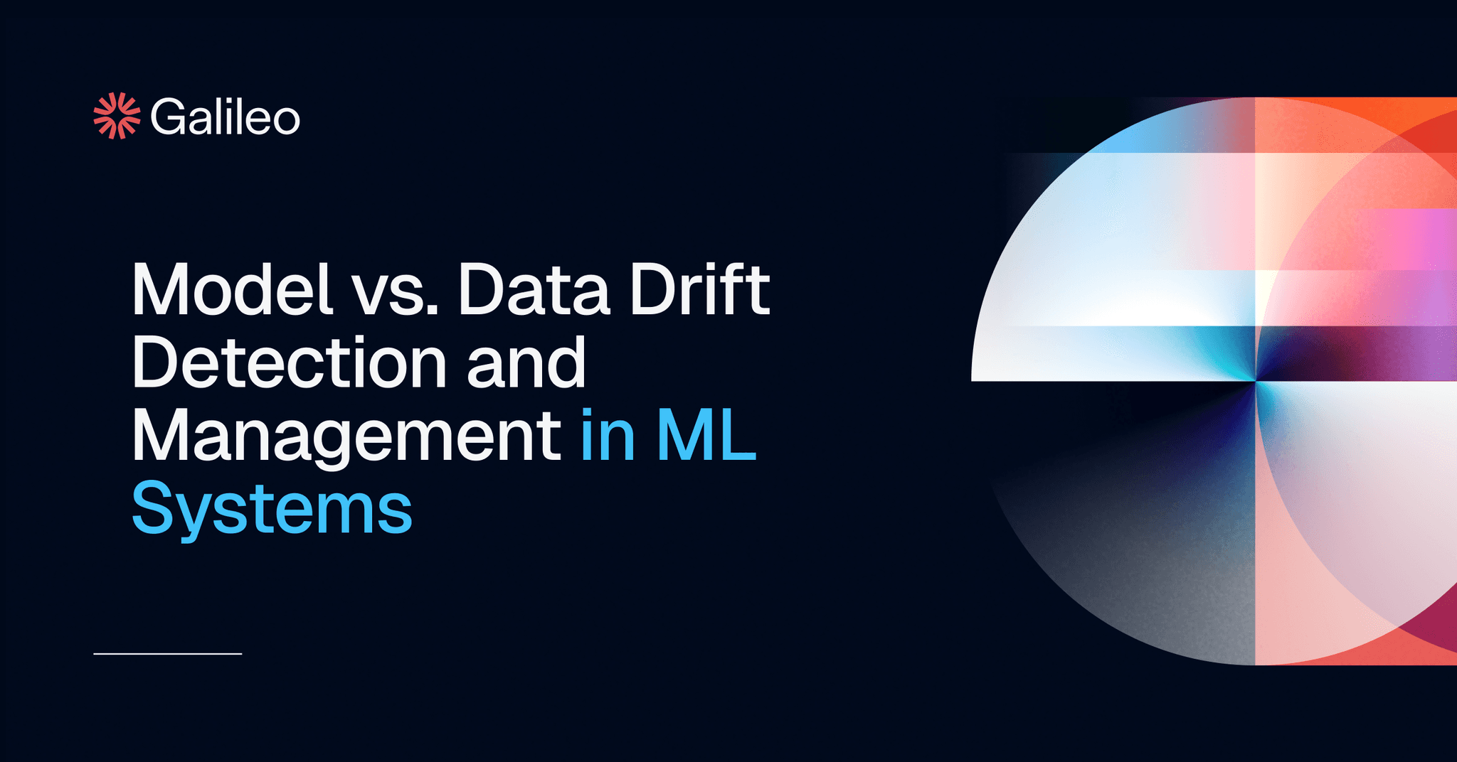 Comparing Model Vs Data Drift And Best Detection Practices Galileo