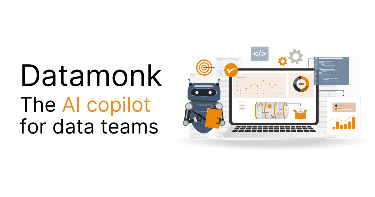 Datamonk | The AI copilot for data teams | AI Data Engineering