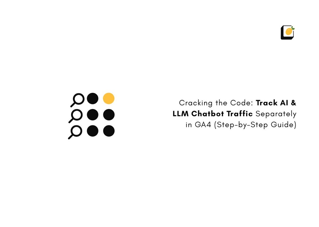 Track AI & LLM Chatbot Traffic in GA4 | Easy Step-by-Step Guide