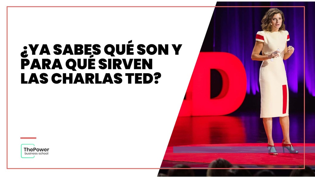 ¿Ya sabes qué son y para qué sirven las charlas TED?