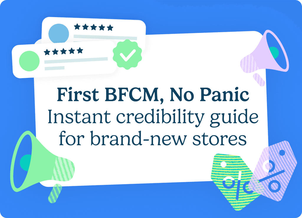 Win at BFCM on your first try: 5 trust-building steps for new stores