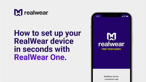 RealWear One: How to set up your RealWear device in seconds with our ...