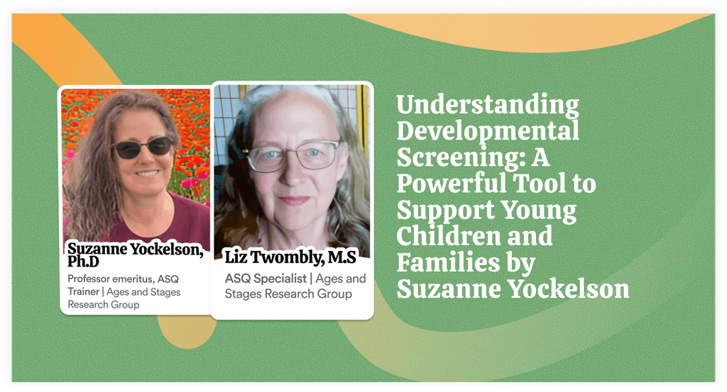 Understanding Developmental Screening: A Powerful Tool to Support Young ...