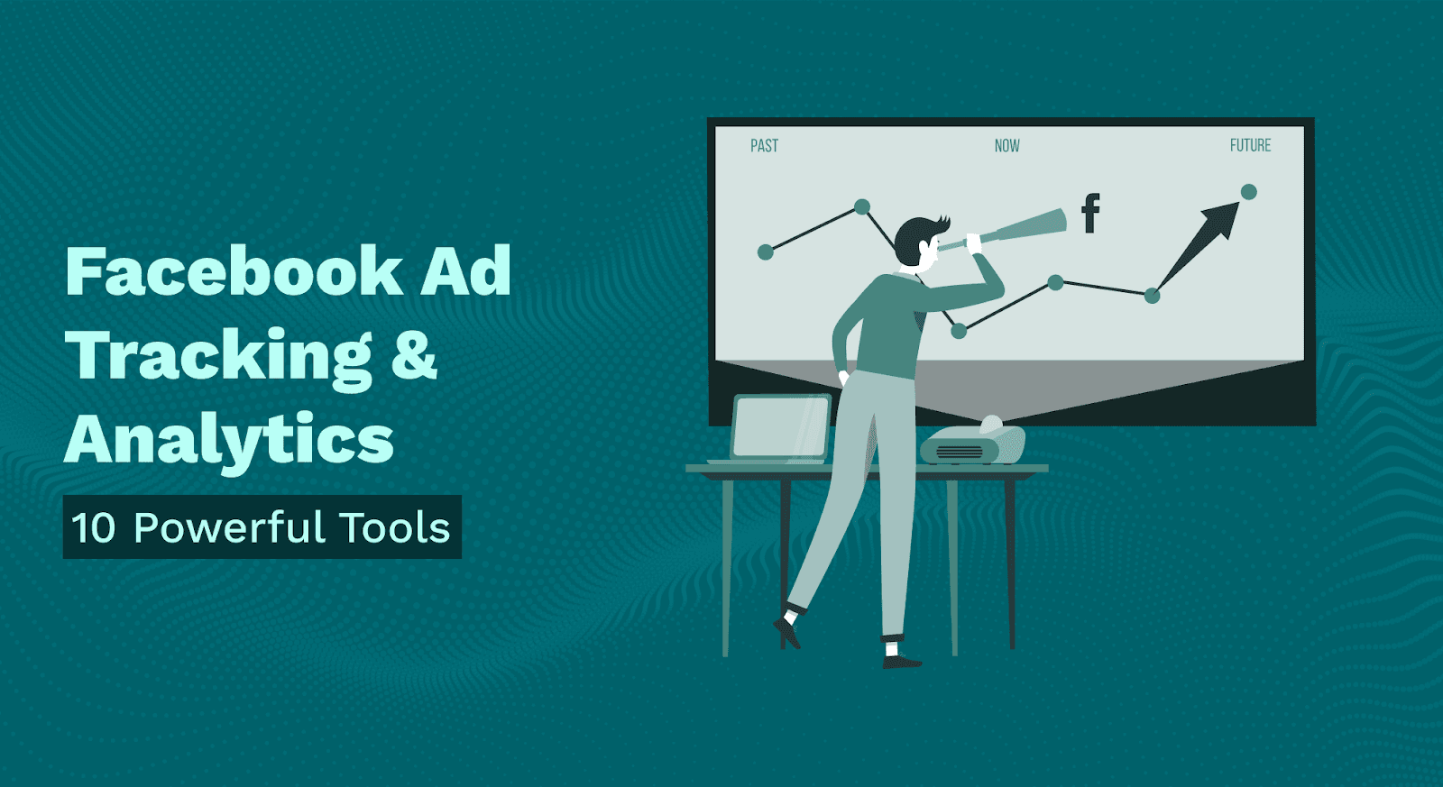 10 Powerful Tools for Facebook Ad Tracking and Analytics - GoMarble AI