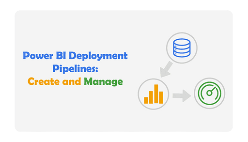 How to Create Power BI Deployment Pipelines