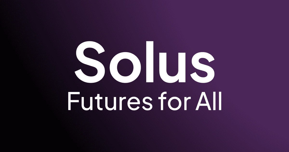 Solus | Futures for All