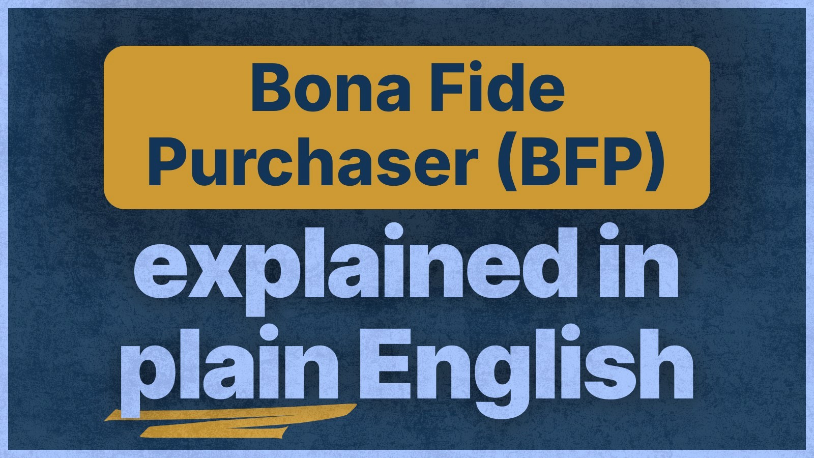 Bona Fide Purchaser: The Good Faith Buyer's Guide