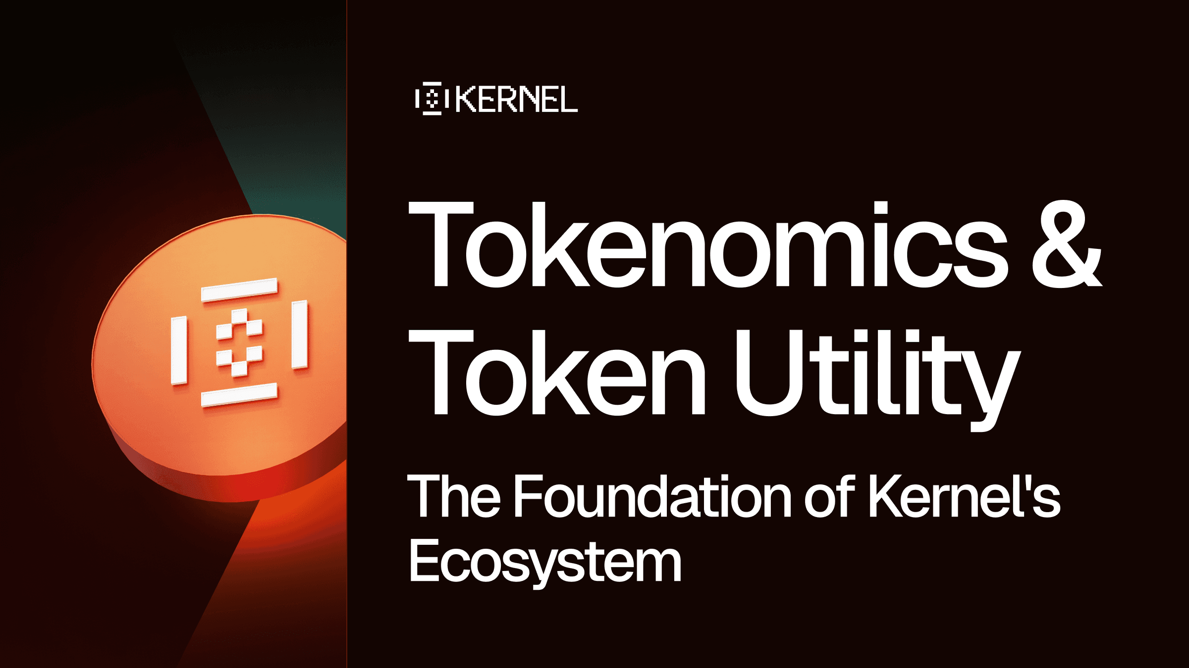 Tokenomics & Token Utility: The Foundation of Kernel's Ecosystem
