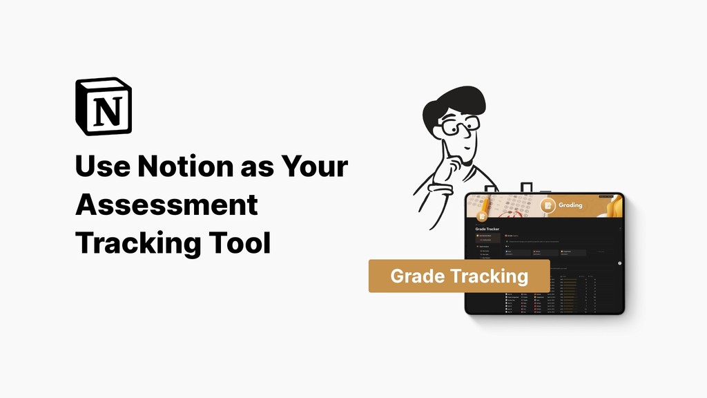 Use Notion as Your Assessment Tracking Tool