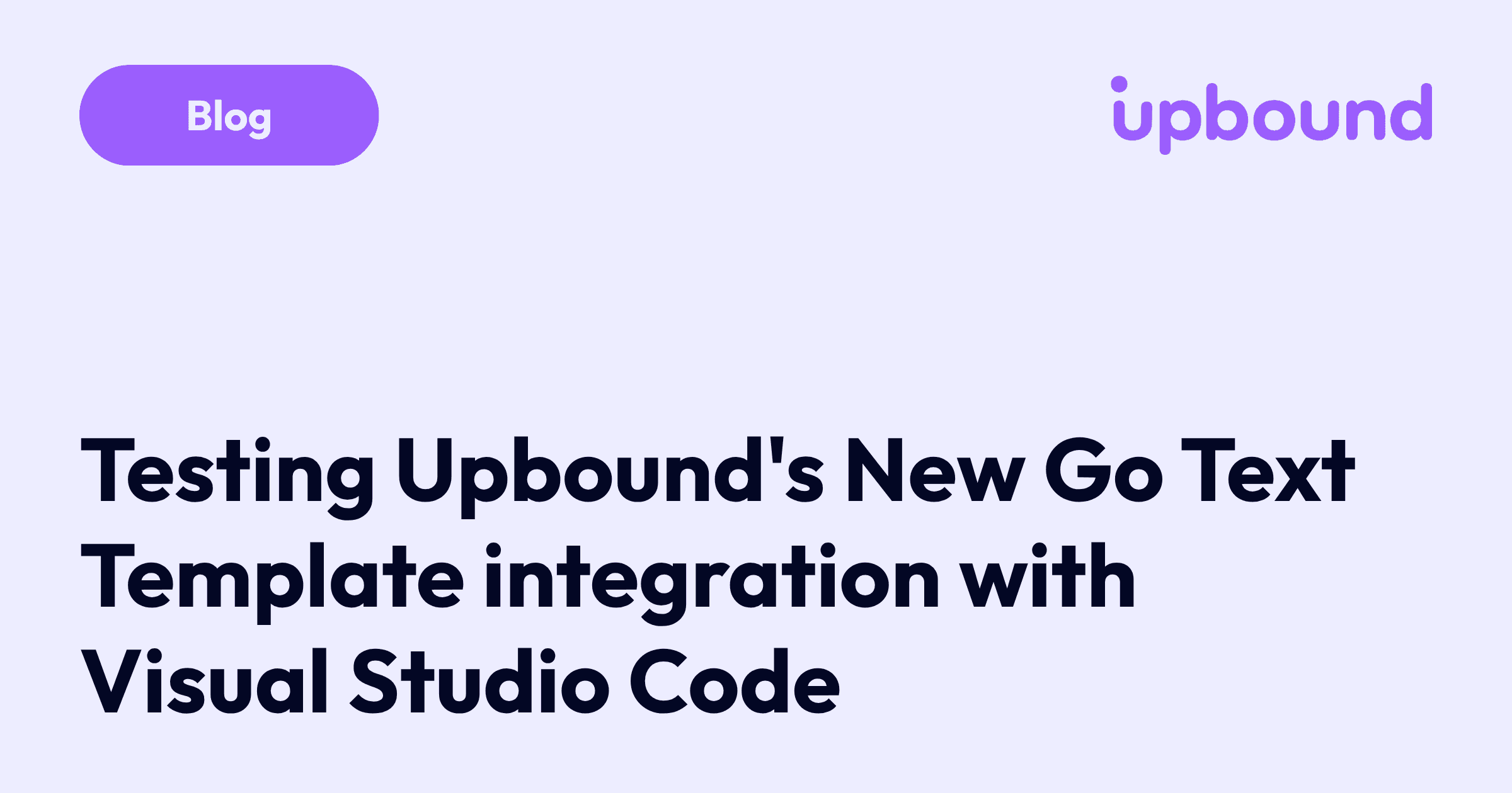 Testing Upbound's New Go Text Template integration with Visual Studio ...