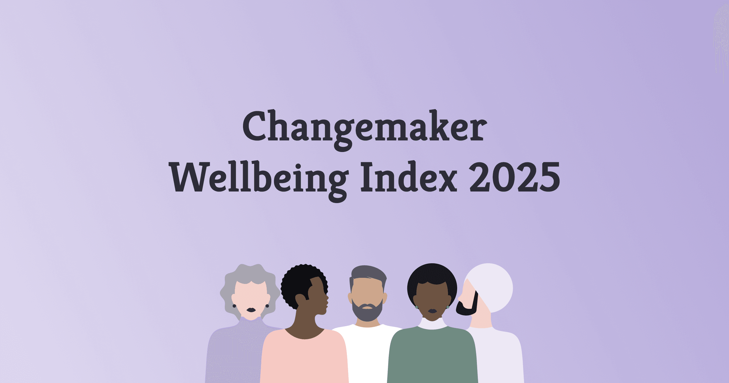 Changemaker Wellbeing Index 2025